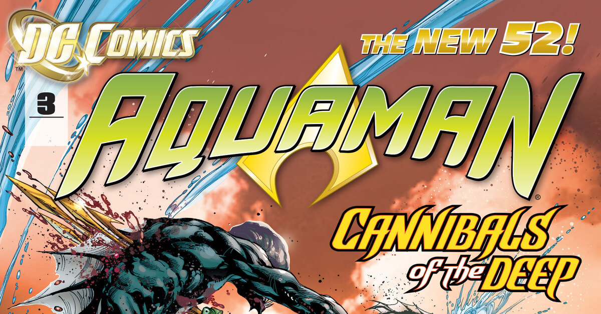 Aquaman v7 - 003 | Пикабу